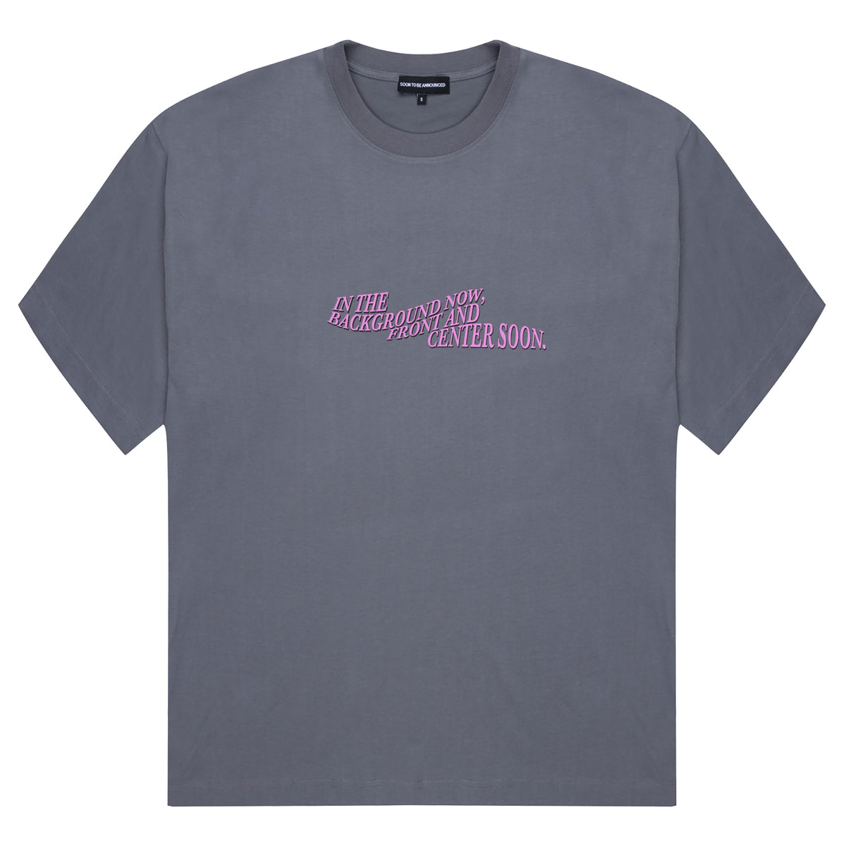 Front and Center T-Shirt | STBA – SOON TO BE ANNOUNCED